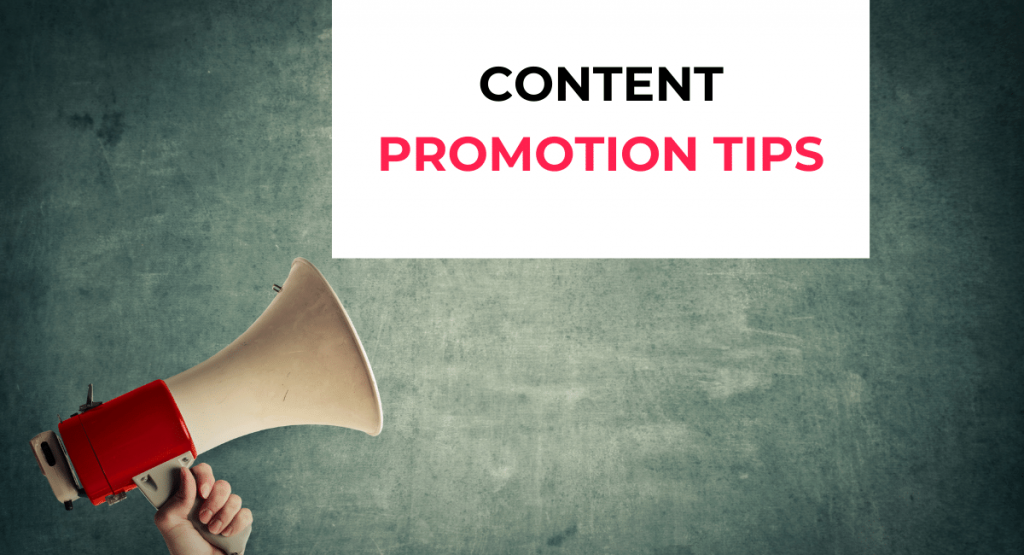 14 Time-Tested Content Promotion Tips for B2B SaaS Marketers (2021)